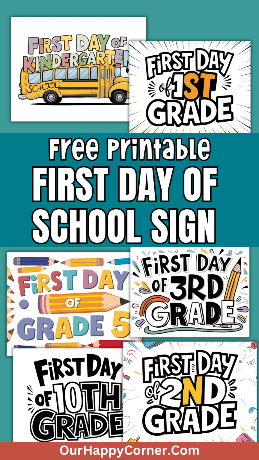 First Day of School Signs Free Printables - Our Happy Corner