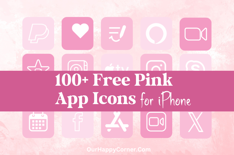 100 Free Pink App Icons For Your iPhone - Our Happy Corner